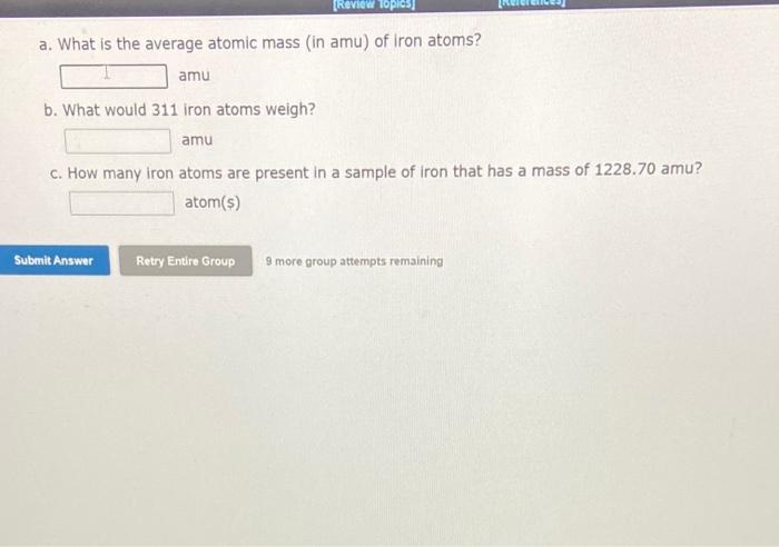 Solved a. What is the average atomic mass (in amu) of iron | Chegg.com
