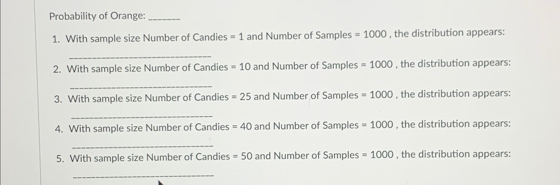 Solved Probability of Orange: 0.5With sample size Number of | Chegg.com