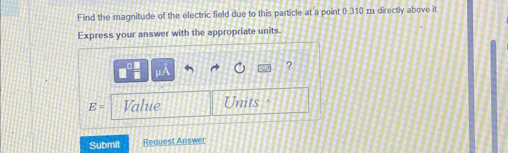 Solved A particle has a charge of -4.05nC.Find the magnitude | Chegg.com