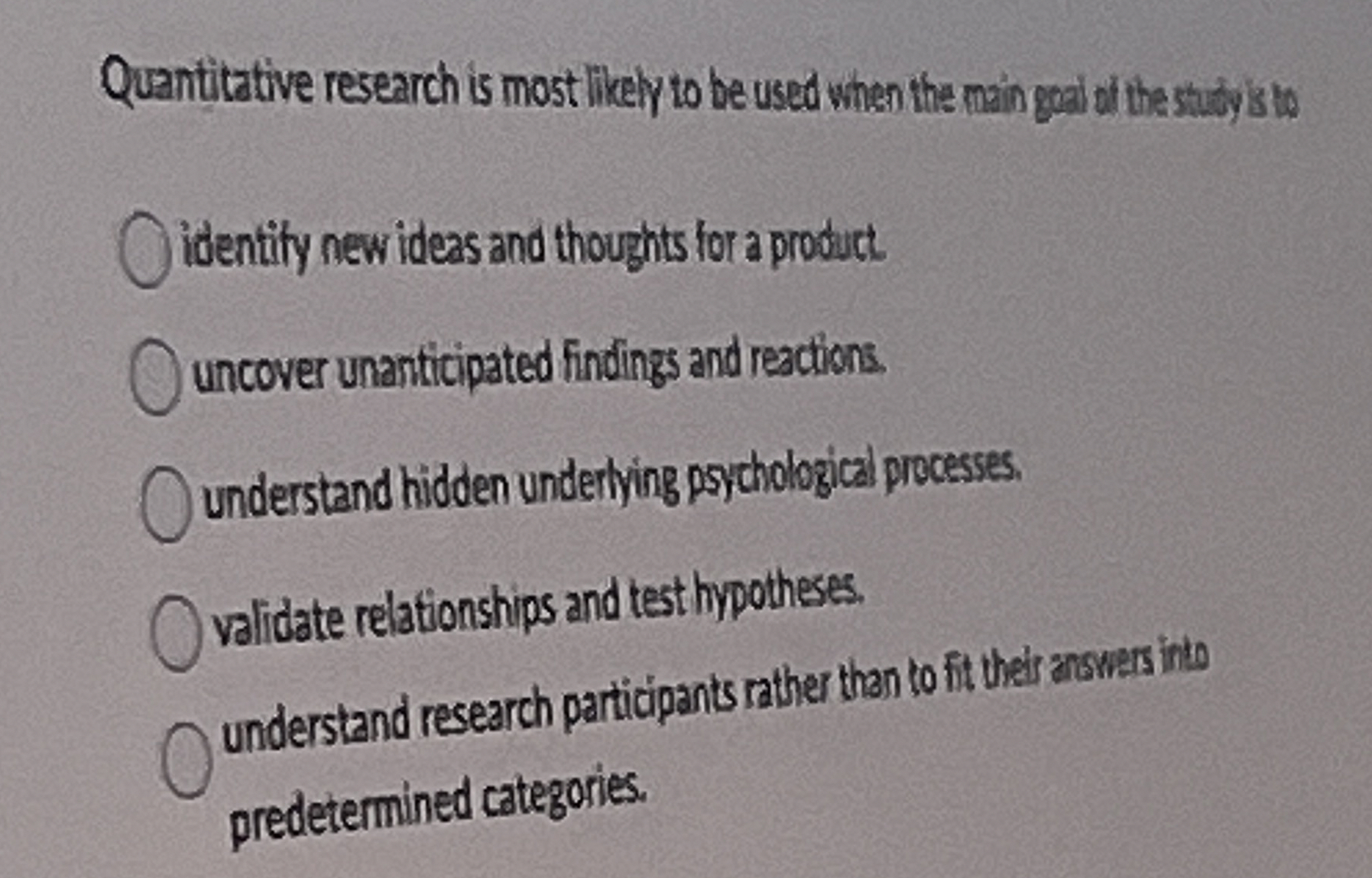 Solved Quantitative research is most likely to be used when | Chegg.com