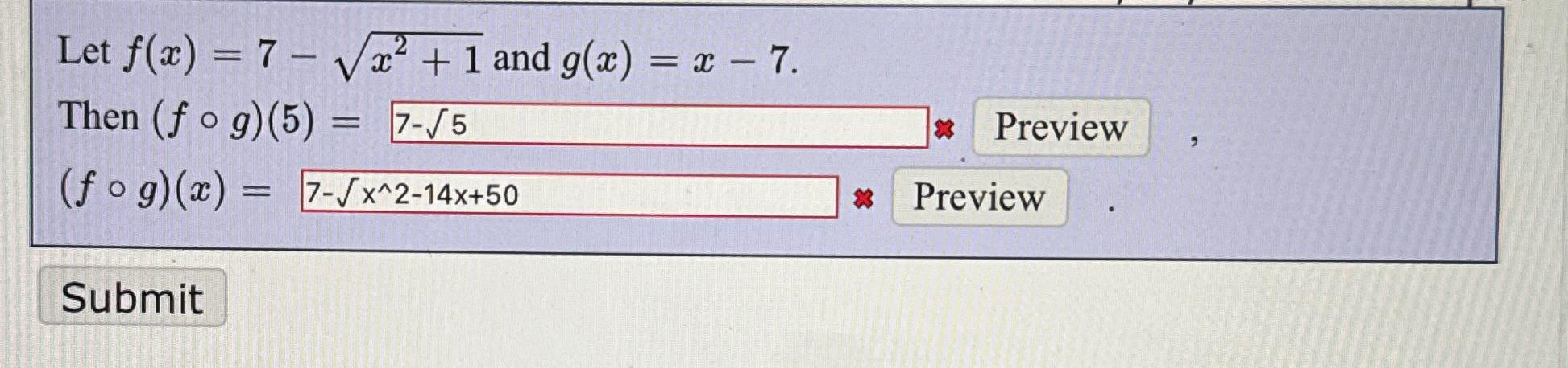 Solved Let f(x)=7-x2+12 ﻿and g(x)=x-7.Then | Chegg.com
