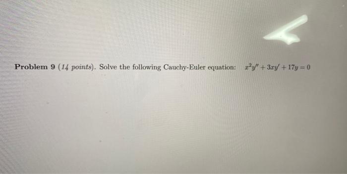 Solved Problem 9 (14 points). Solve the following | Chegg.com Solved Problem 9 (14 points). Solve the following | Chegg.com