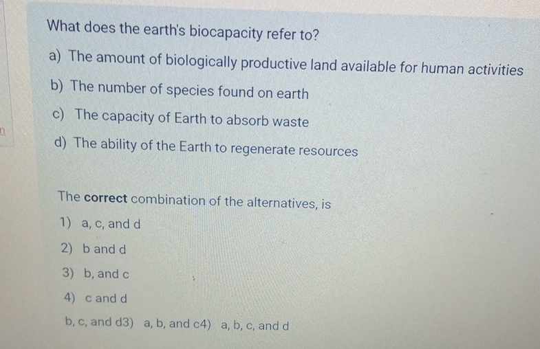 Solved What does the earth's biocapacity refer to?a) ﻿The | Chegg.com