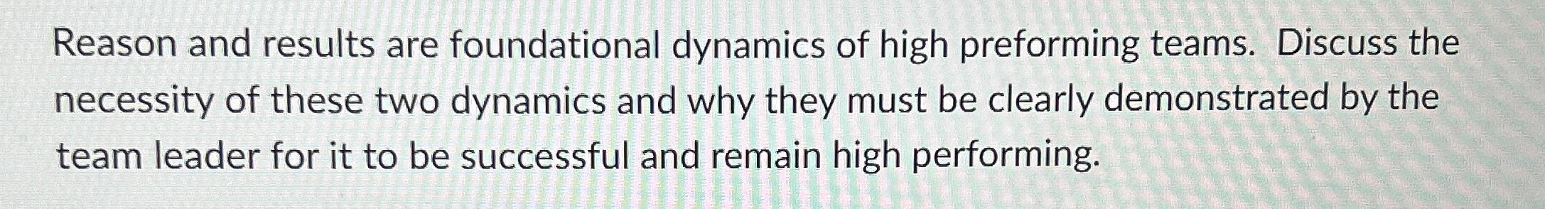 Solved Reason and results are foundational dynamics of high | Chegg.com