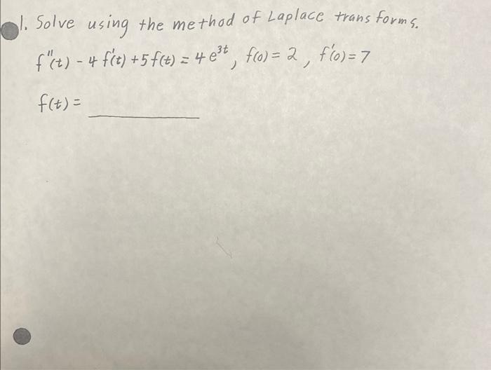 [Solved]: Solve using the method of Laplace trans forms.