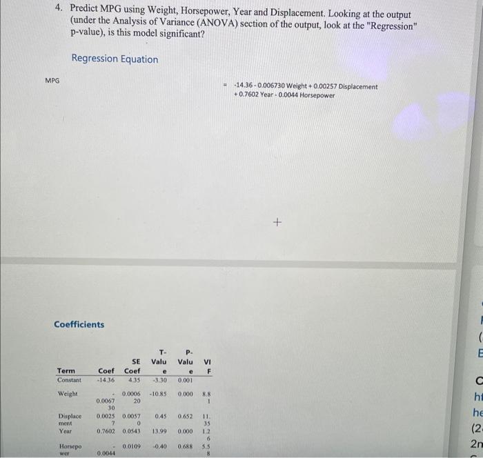 Solved 4. Predict MPG using Weight, Horsepower, Year and | Chegg.com