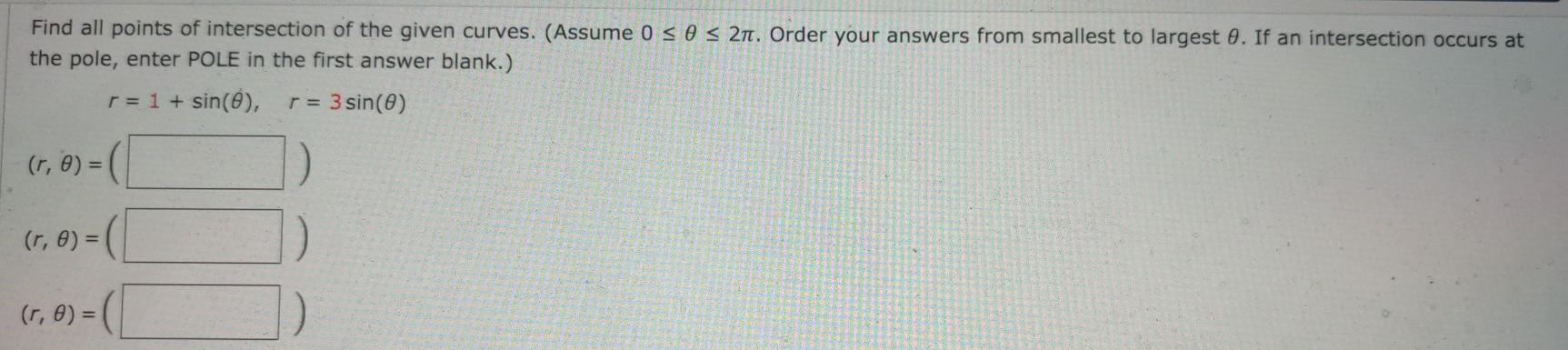 Solved Find all points of intersection of the given curves. | Chegg.com