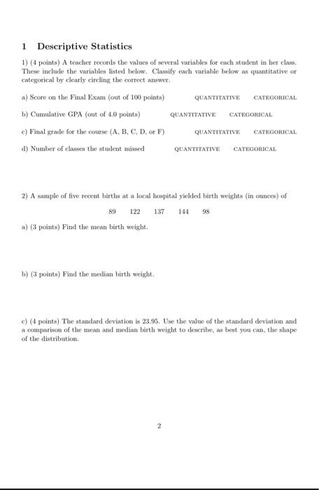 1 Descriptive Statistics 1) (4 points) A teaches | Chegg.com