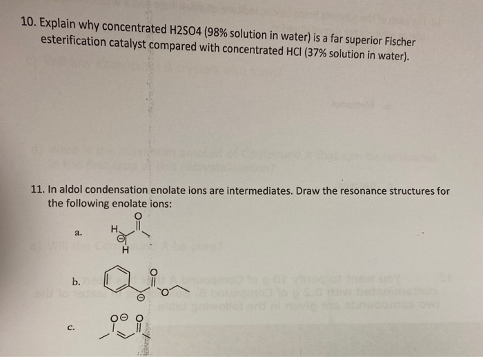 Solved 10. Explain why concentrated H2S04 (98% solution in | Chegg.com