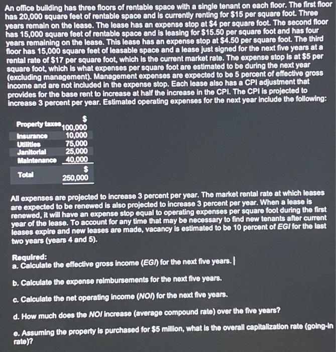 Solved An ofilice building has three floors of rentable | Chegg.com