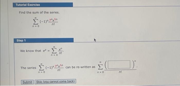 Solved Tutorial Exercise Find the sum of the series. Σ(-1) | Chegg.com