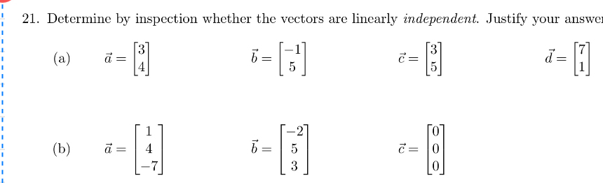 Solved Determine by inspection whether the vectors are | Chegg.com