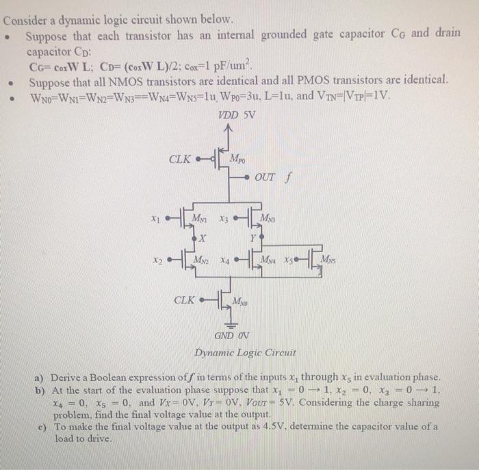 Consider a dynamic logic circuit shown below. • | Chegg.com