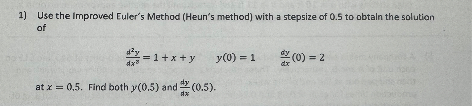 Use the Improved Euler's Method (Heun's method) ﻿with | Chegg.com