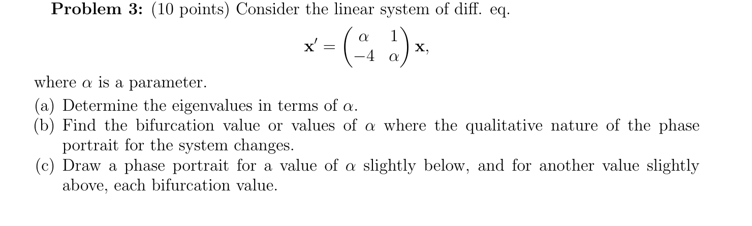 Solved Problem 3: (10 ﻿points) ﻿Consider the linear system | Chegg.com