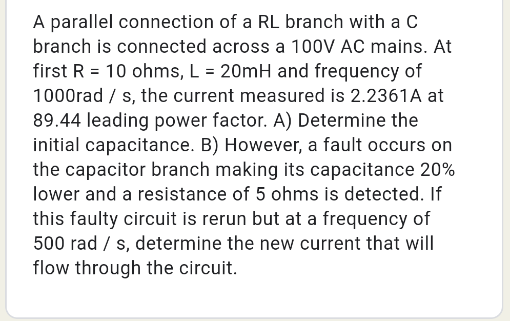 A parallel connection of a RL branch with a C branch | Chegg.com