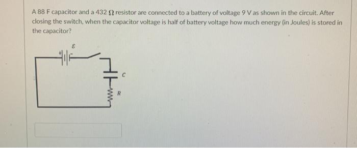 Solved A 88 F capacitor and a 432 resistor are connected to | Chegg.com