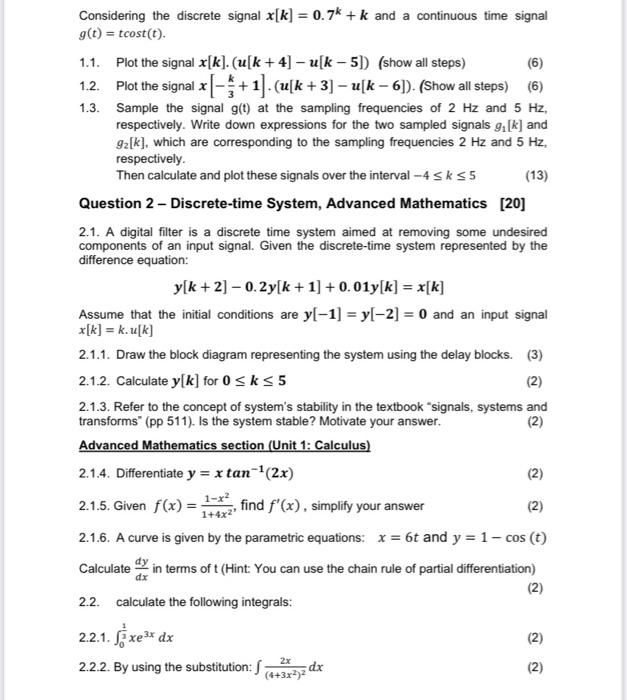 Solved Considering the discrete signal x[k]=0.7k+k and a | Chegg.com