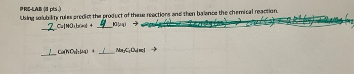 Solved PRE-LAB (8 pts.) Using solubility rules predict the | Chegg.com