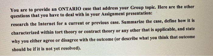 Solved You are to provide an ONTARIO case that address your | Chegg.com