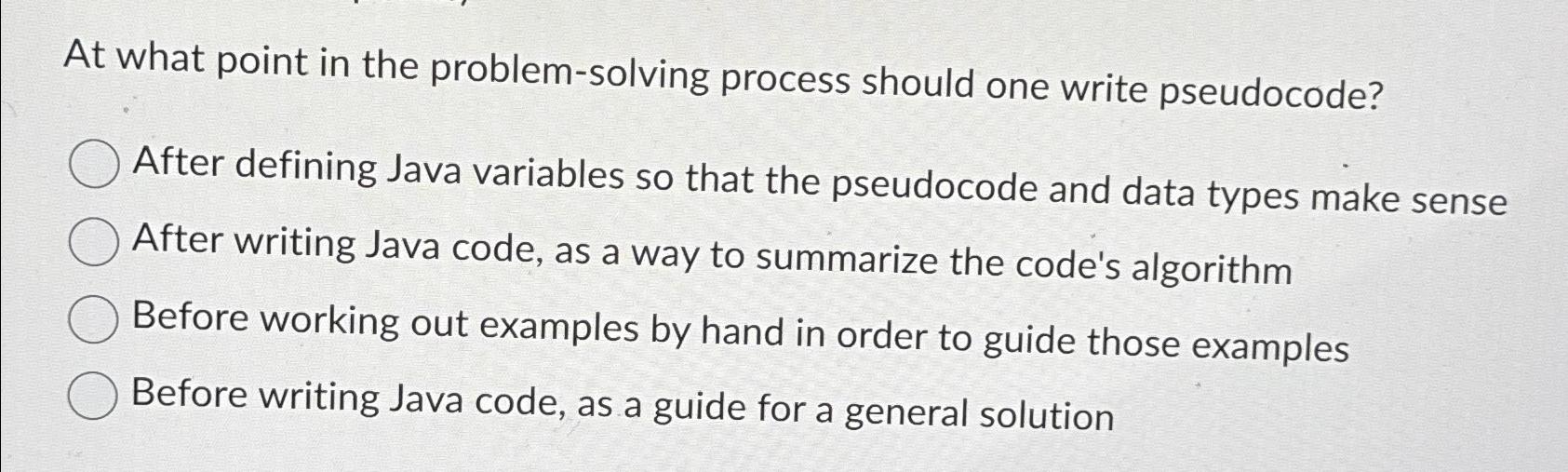 Solved At what point in the problem-solving process should | Chegg.com