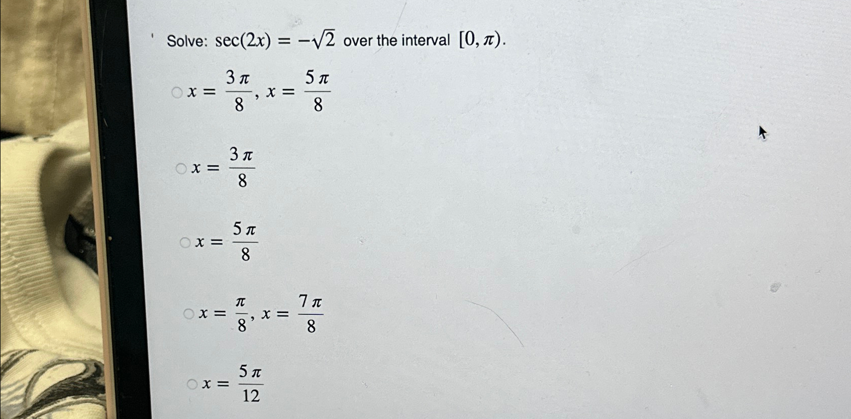 Solved Solve: sec(2x)=-22 ﻿over the interval | Chegg.com