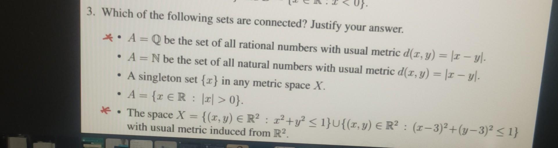 Solved 3. Which of the following sets are connected? Justify | Chegg.com