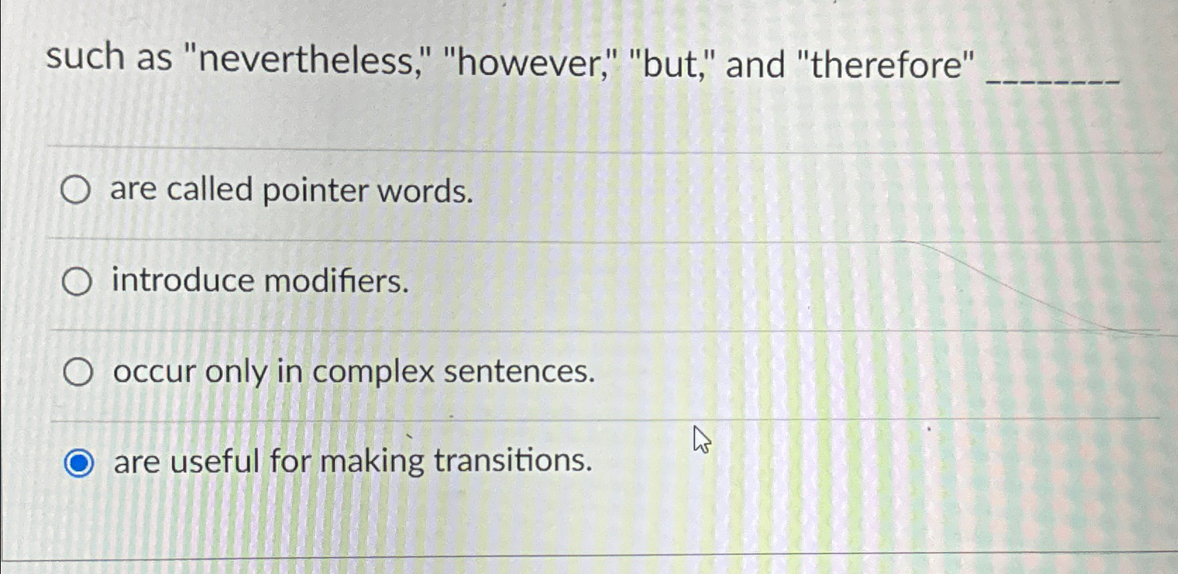 Solved such as "nevertheless," "however," "but," and | Chegg.com