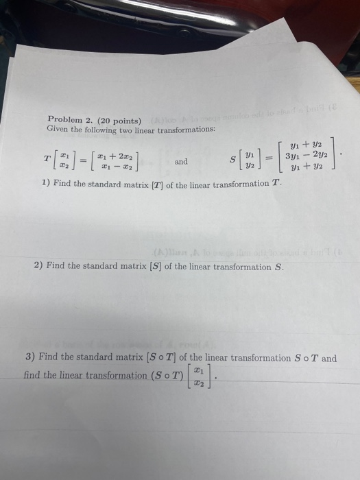Solved Problem 2. (20 points) Given the following two linear | Chegg.com
