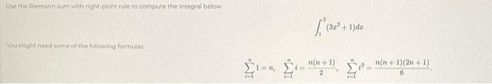 Solved Use the Riemann sum with right-point rule to compute | Chegg.com