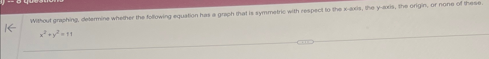 Solved Without graphing, determine whether the following | Chegg.com