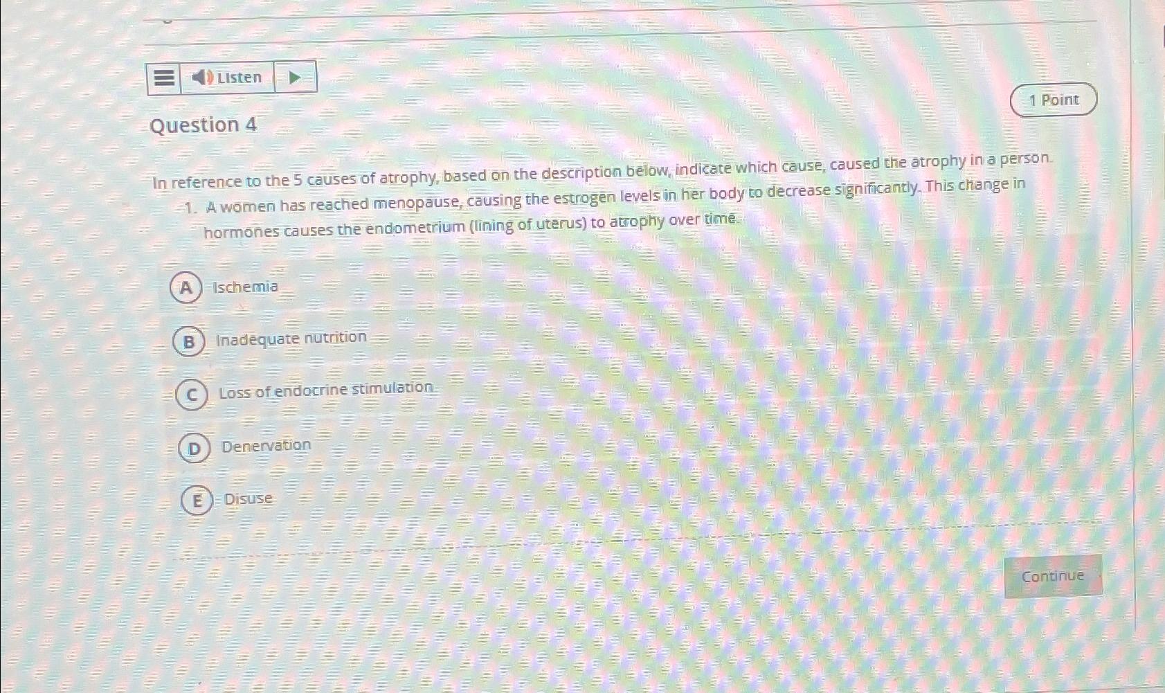 Solved ListenQuestion 4In reference to the 5 ﻿causes of | Chegg.com