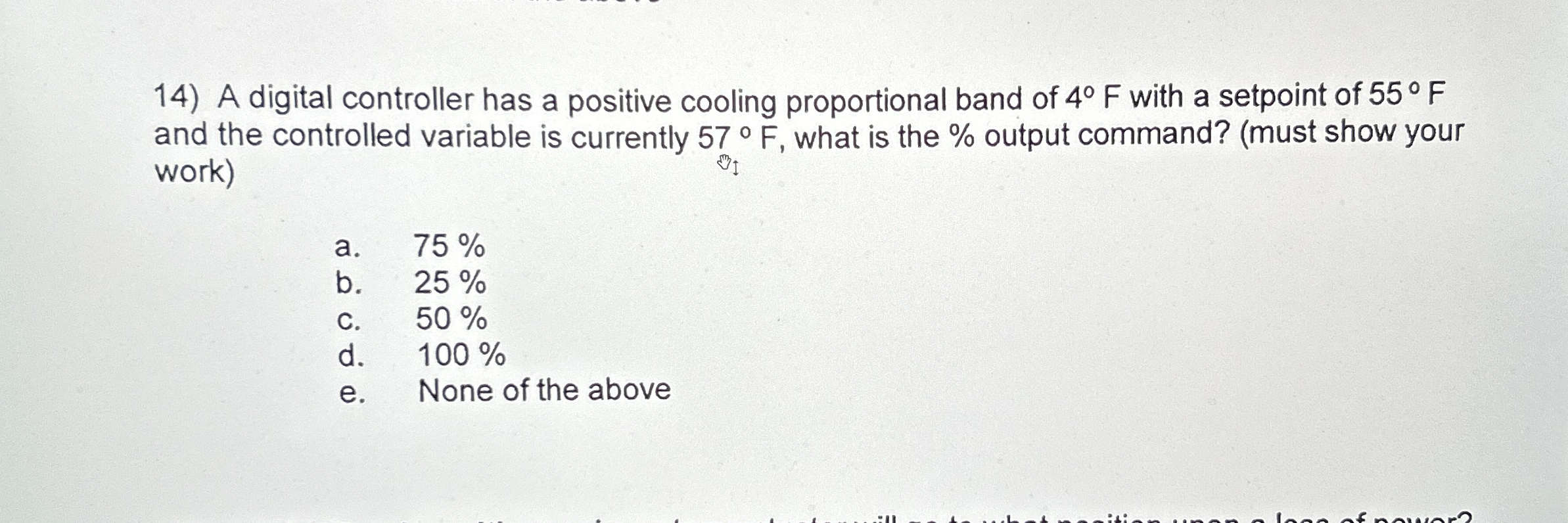 Solved A digital controller has a positive cooling | Chegg.com