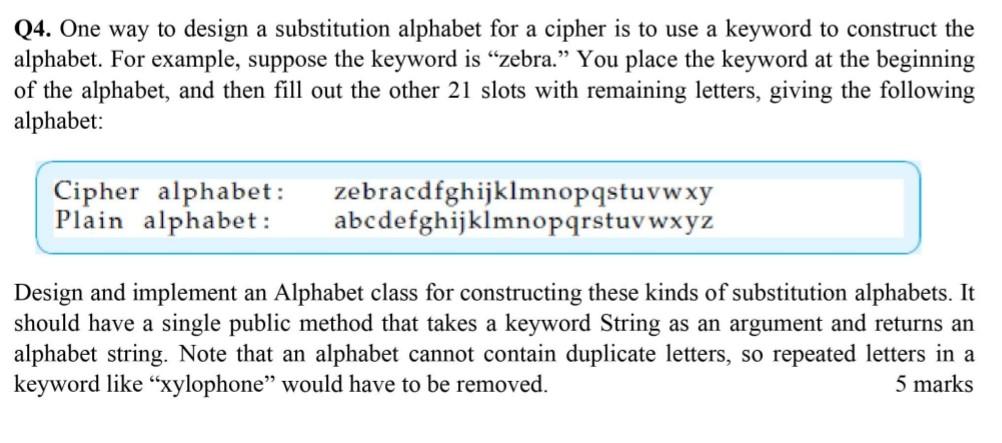 Solved Q4. One way to design a substitution alphabet for a | Chegg.com