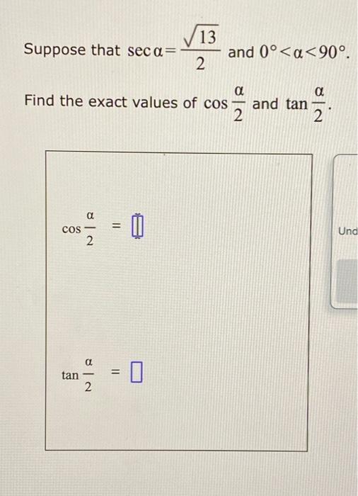 Solved Suppose that secα=213 and 0∘