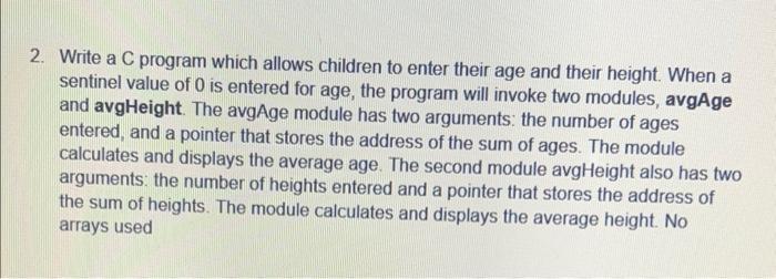 Solved 2. Write a C program which allows children to enter | Chegg.com