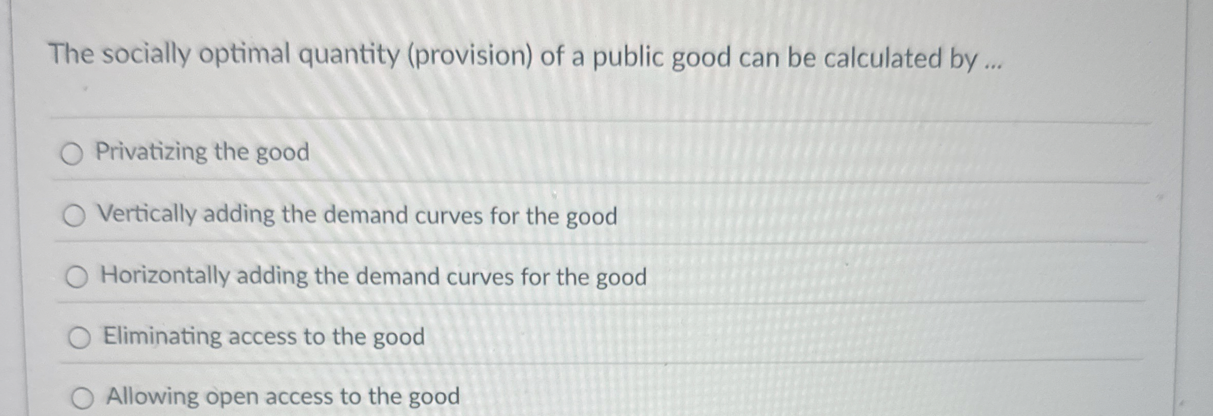 Solved The socially optimal quantity (provision) ﻿of a | Chegg.com