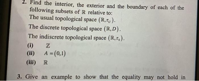 Solved 2. Find the interior, the exterior and the boundary | Chegg.com