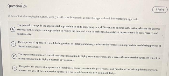 Solved Question 24 1 Point In the context of managing | Chegg.com