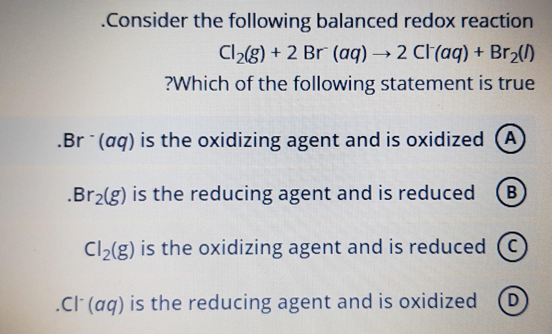 Solved Consider the following balanced redox reaction Cl2(8) | Chegg.com