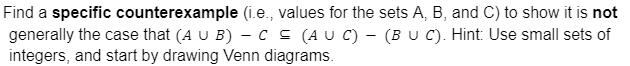 Solved Find a specific counterexample (i.e., ﻿values for the | Chegg.com