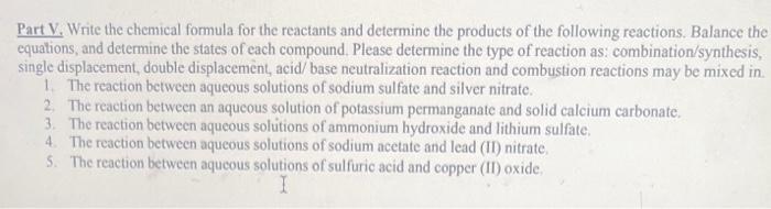 Solved Part V. Write the chemical formula for the reactants | Chegg.com