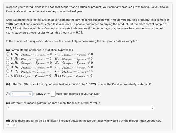 Solved Suppose you wanted to see if the national support for | Chegg.com