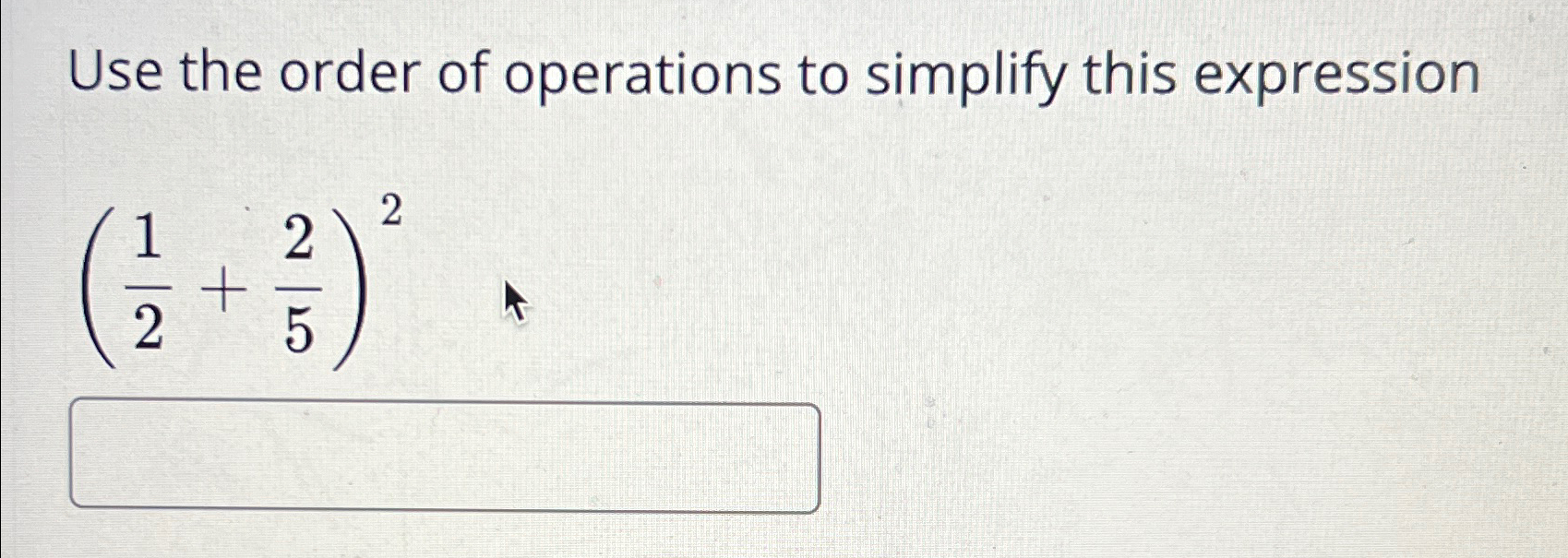 Solved Use the order of operations to simplify this | Chegg.com