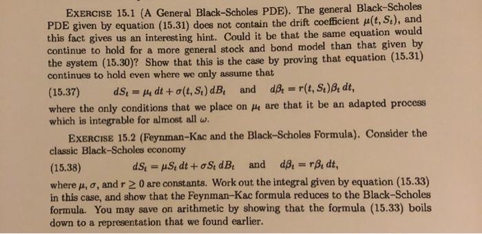 EXERCISE 15.1 (A General Black-Scholes PDE). The | Chegg.com