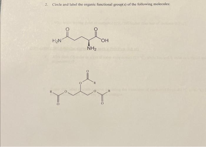 Solved 2. Circle and label the organic functional group(s) | Chegg.com