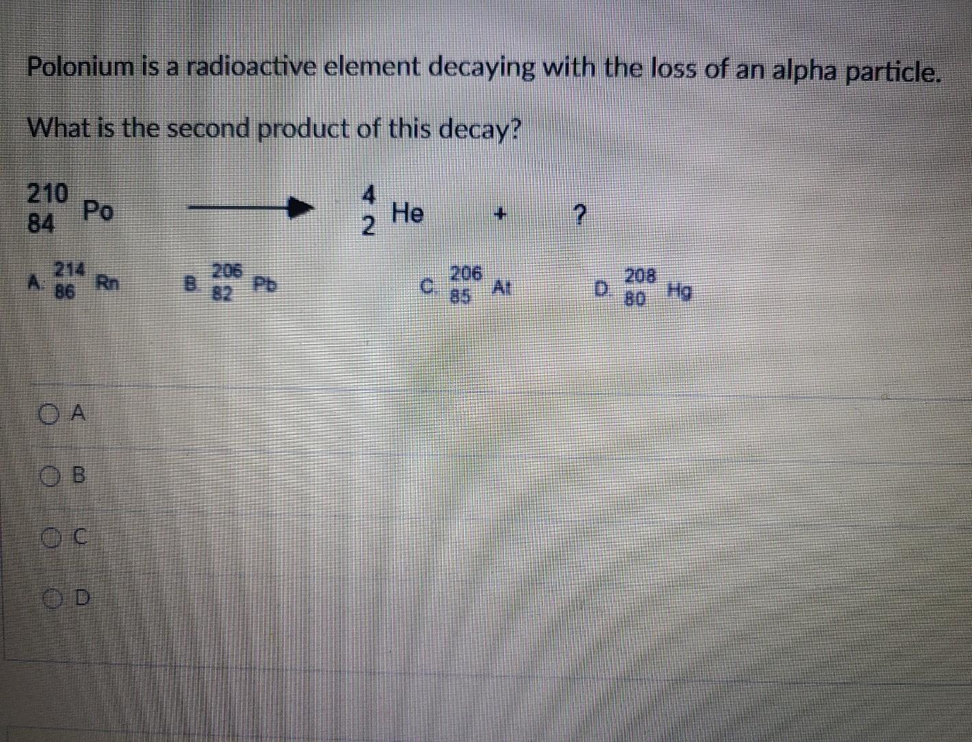 Solved Polonium is a radioactive element decaying with the | Chegg.com
