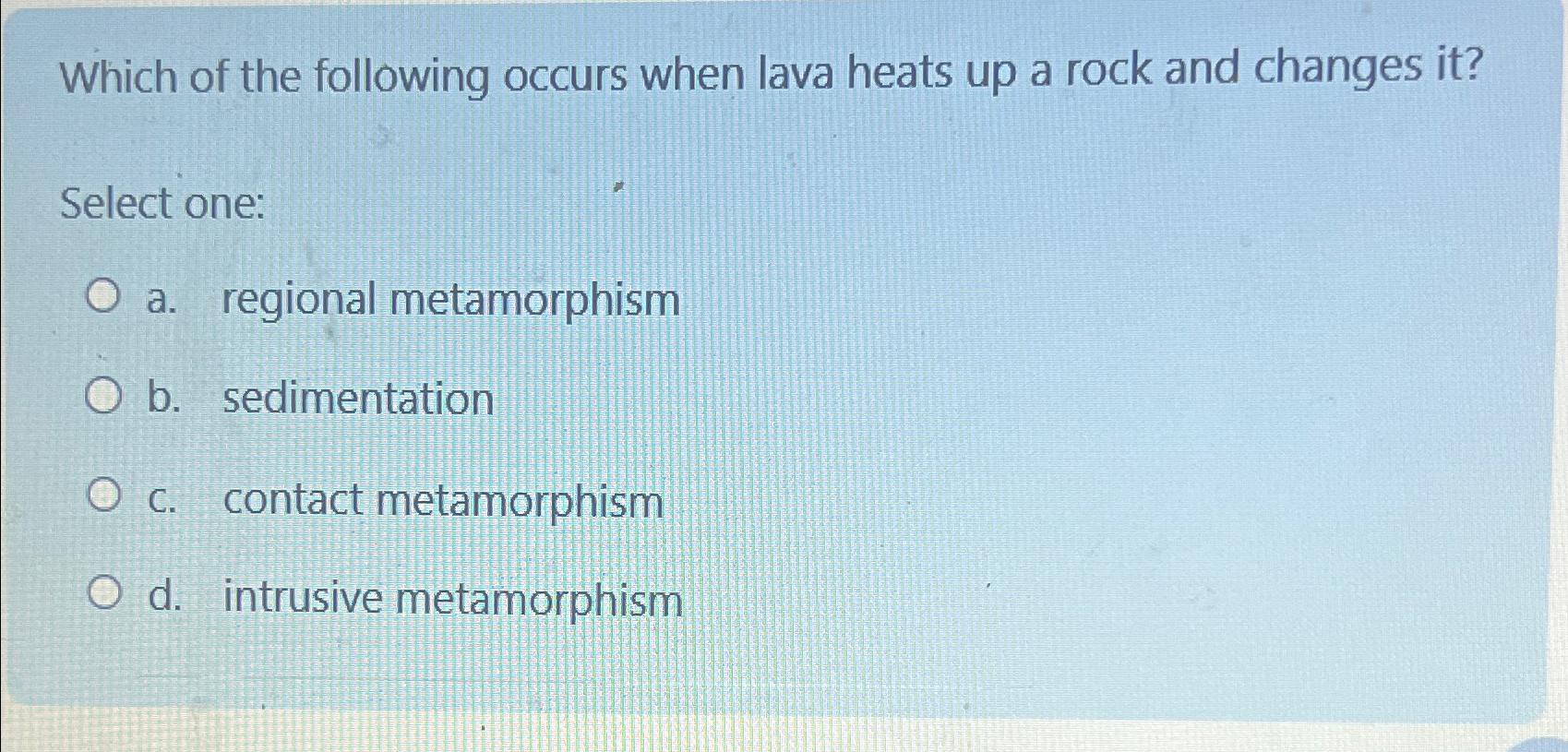 Solved Which of the following occurs when lava heats up a | Chegg.com
