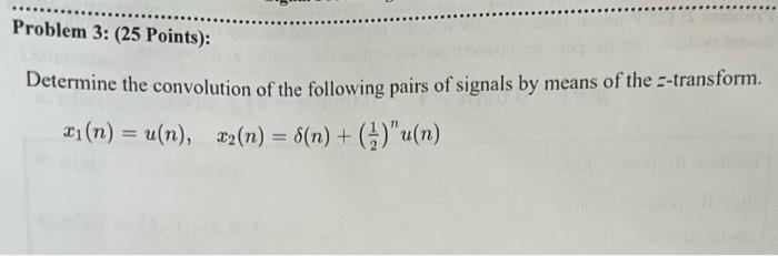 Solved Determine the convolution of the following pairs of | Chegg.com