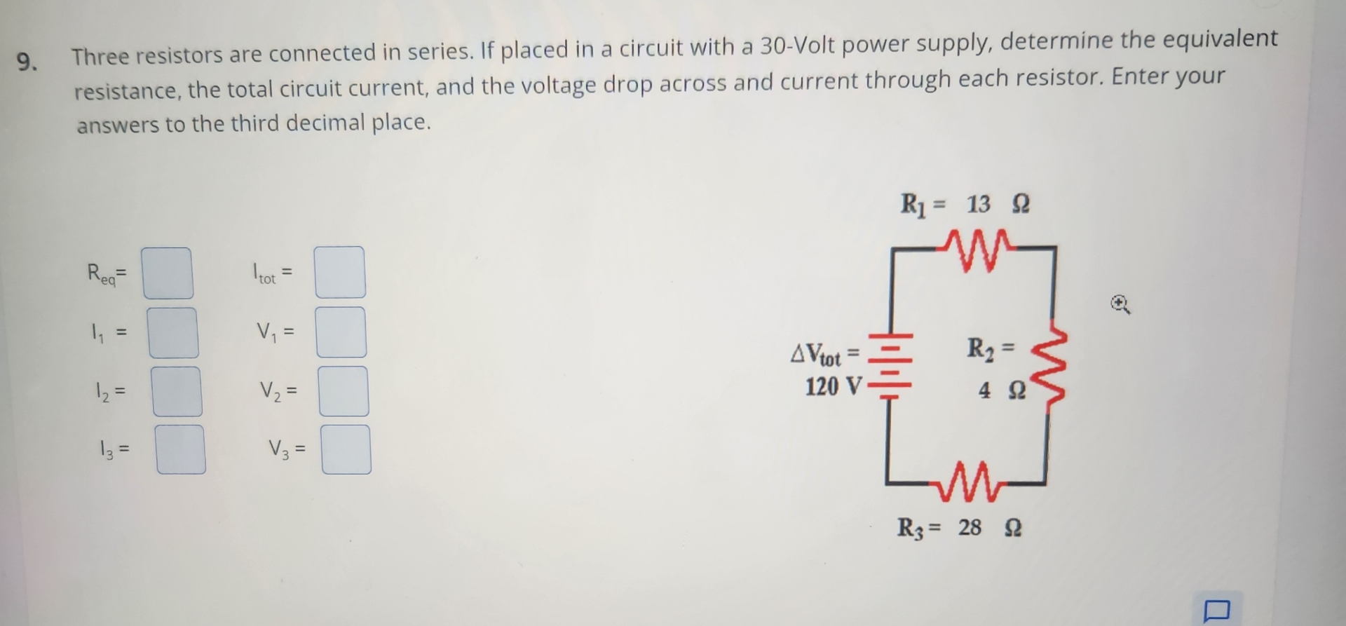 Solved Three resistors are connected in series. If placed in | Chegg.com